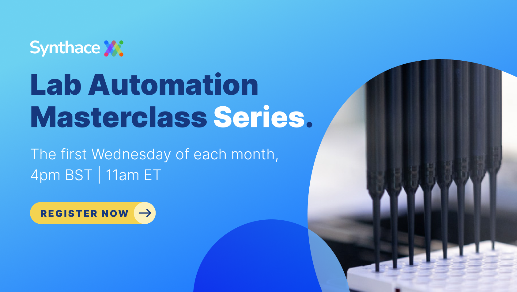 Automation Masterclass: Lab Automation for Biologists - Synthace