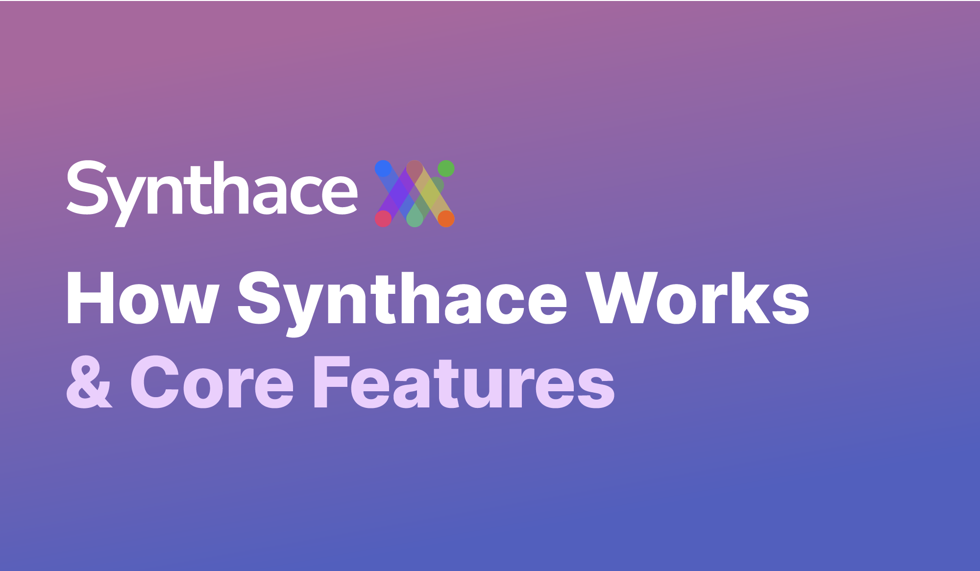 How Synthace Works | Synthace Experiment Platform